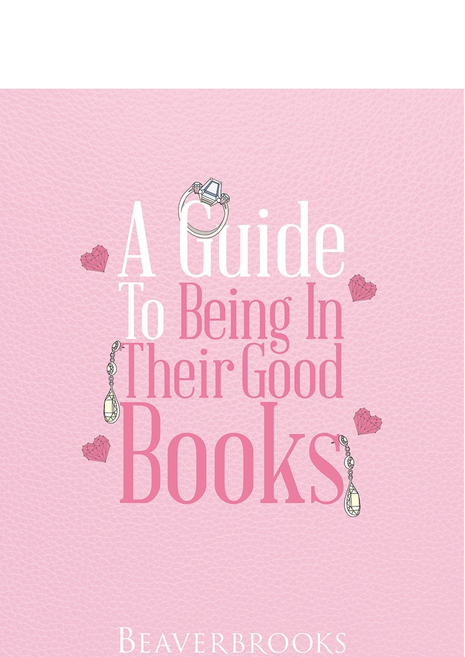 Beaverbrooks Reveals 'Be In Their Good Books' In-store Creative Push ...